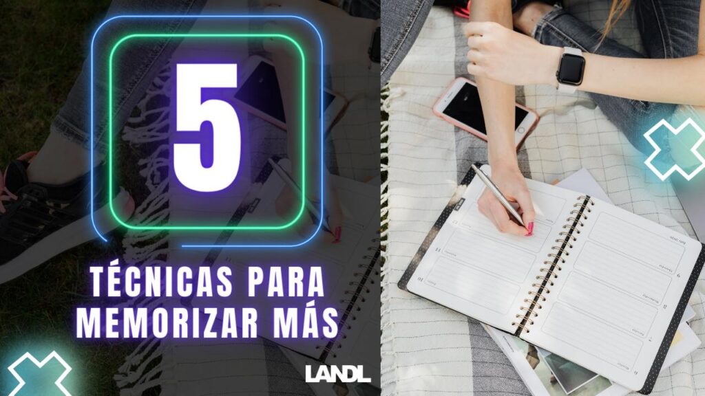 5 Técnicas para memorizar más. - Landl Formación